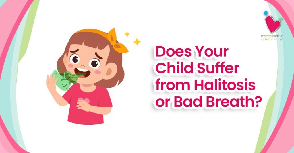 Does Your Child Suffer from Halitosis or Bad Breath?